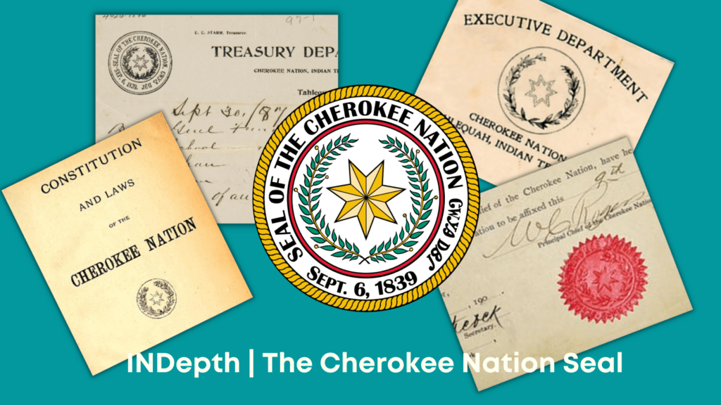 INdepth: The Cherokee Nation Seal | OsiyoTV